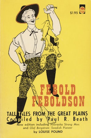 Febold Feboldson - Nebraska Press