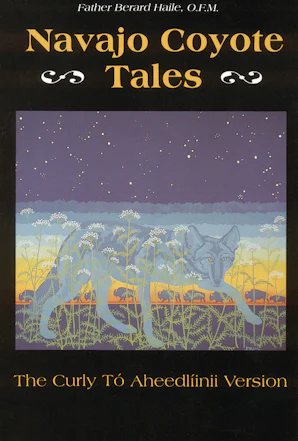 Navajo Coyote Tales - Nebraska Press