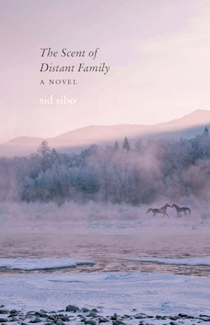 The Scent of Distant Family - Nebraska Press