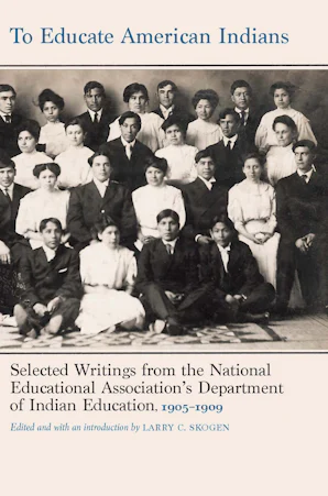 To Educate American Indians - Nebraska Press