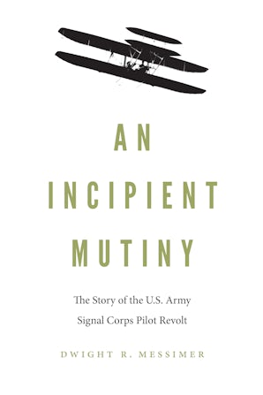 An Incipient Mutiny - Nebraska Press