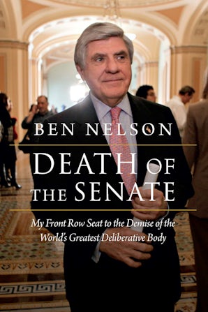 Death of the Senate - Nebraska Press